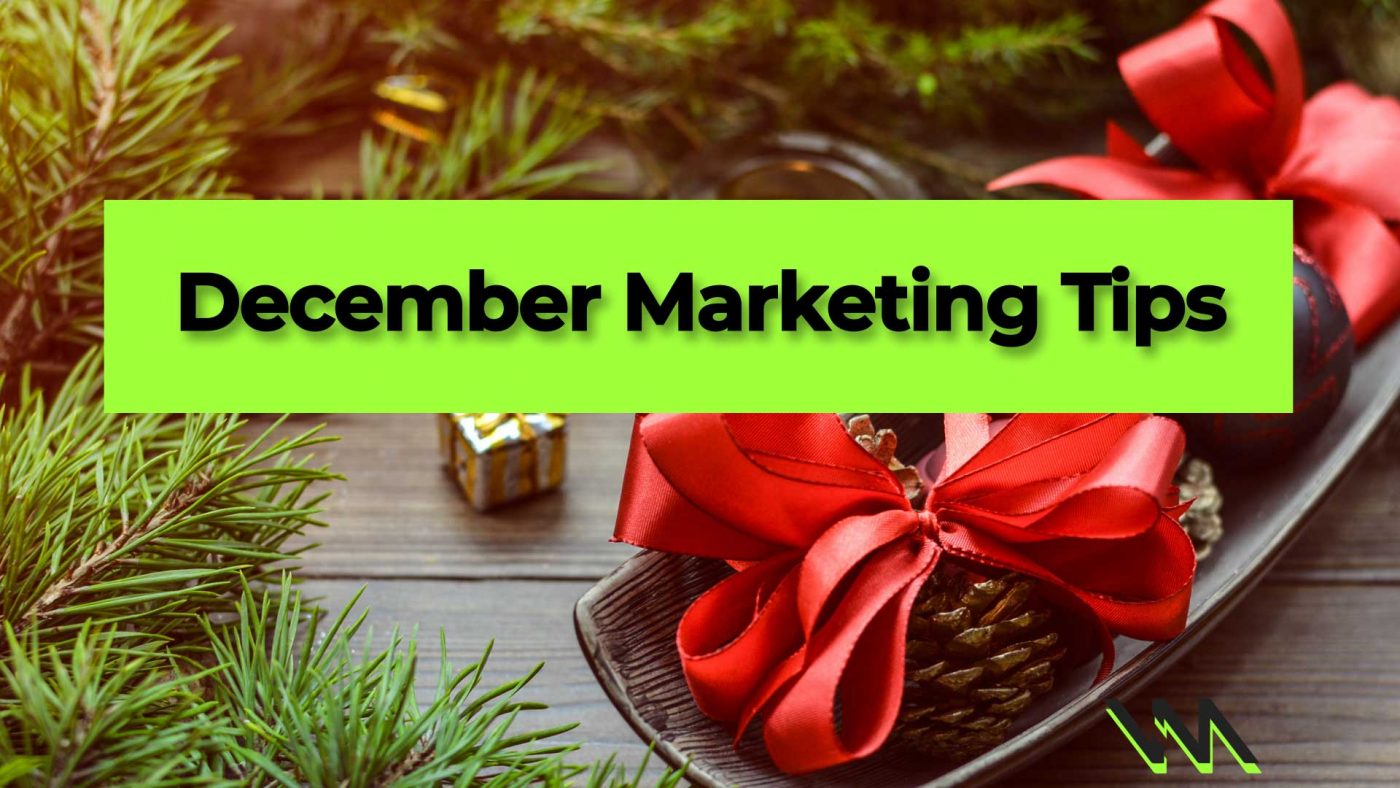 Top December Marketing Tips 2020 | Volan Media